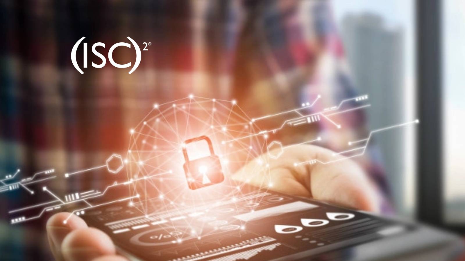 (ISC)2 Announces Networking for 2020 Security Congress