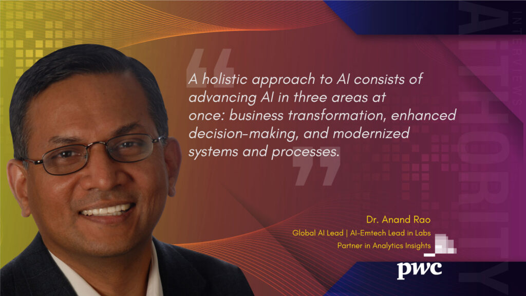 AiThority Interview with Anand Rao, Global AI Lead at PwC