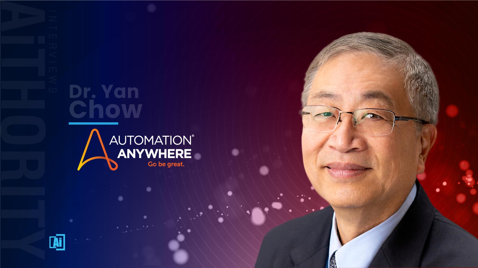 AiThority Interview with Yan Chow, Global Healthcare Leader at ...