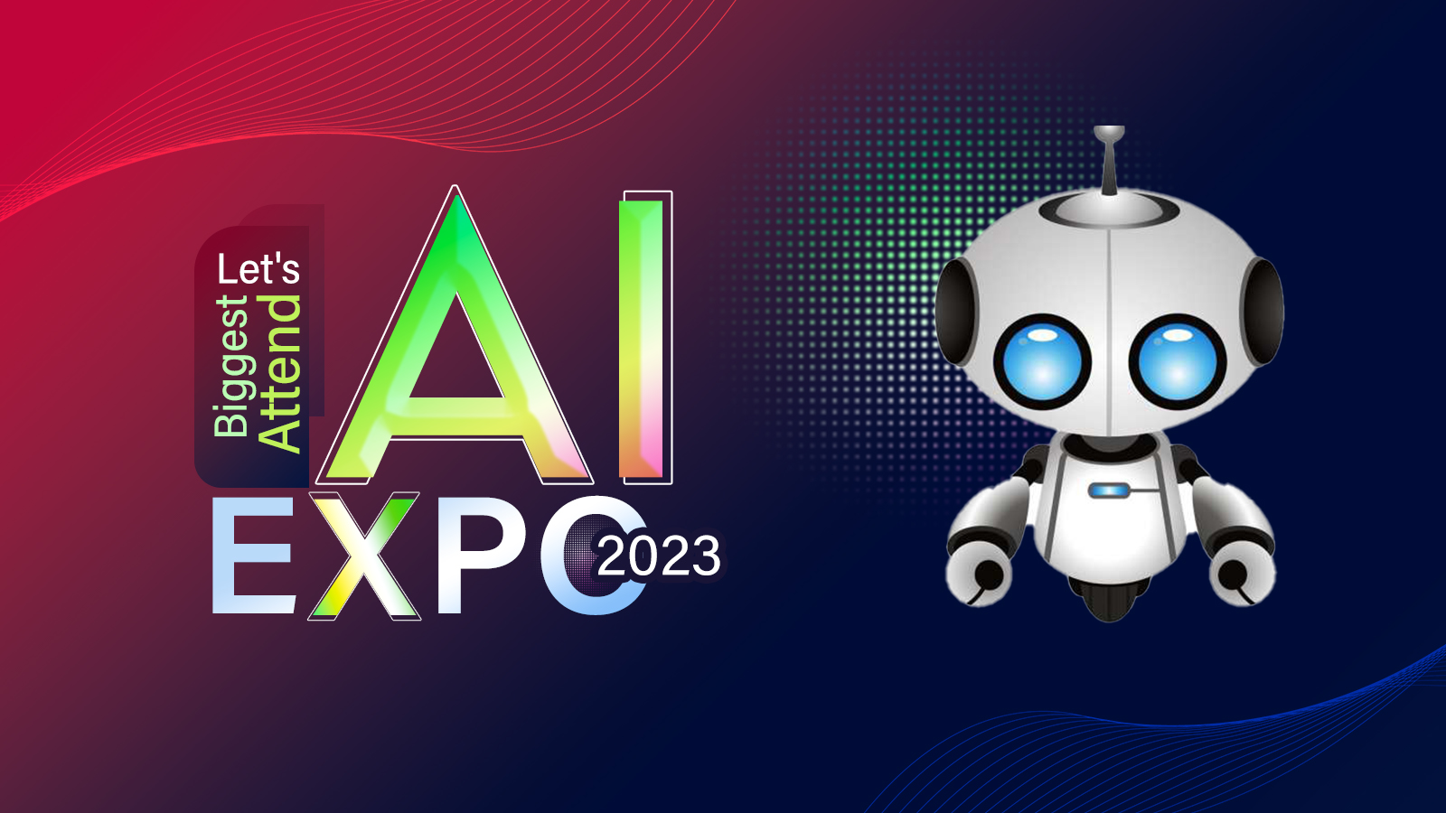 Let's Attend Biggest AI Expo Of 2023